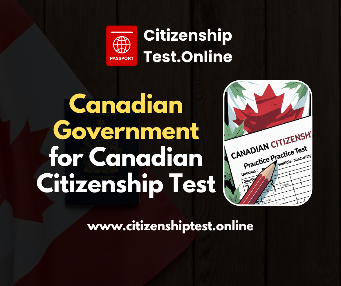 Canadian Government for Canadian Citizenship Test