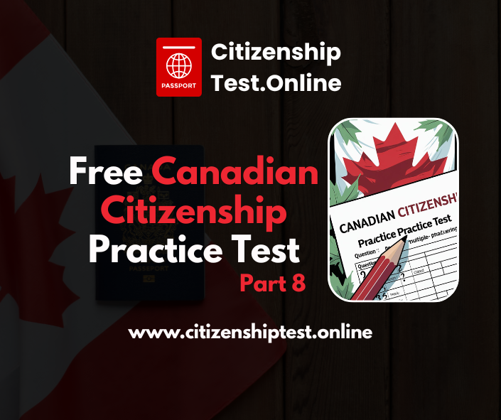 Free Practice Test for Canadian Citizenship